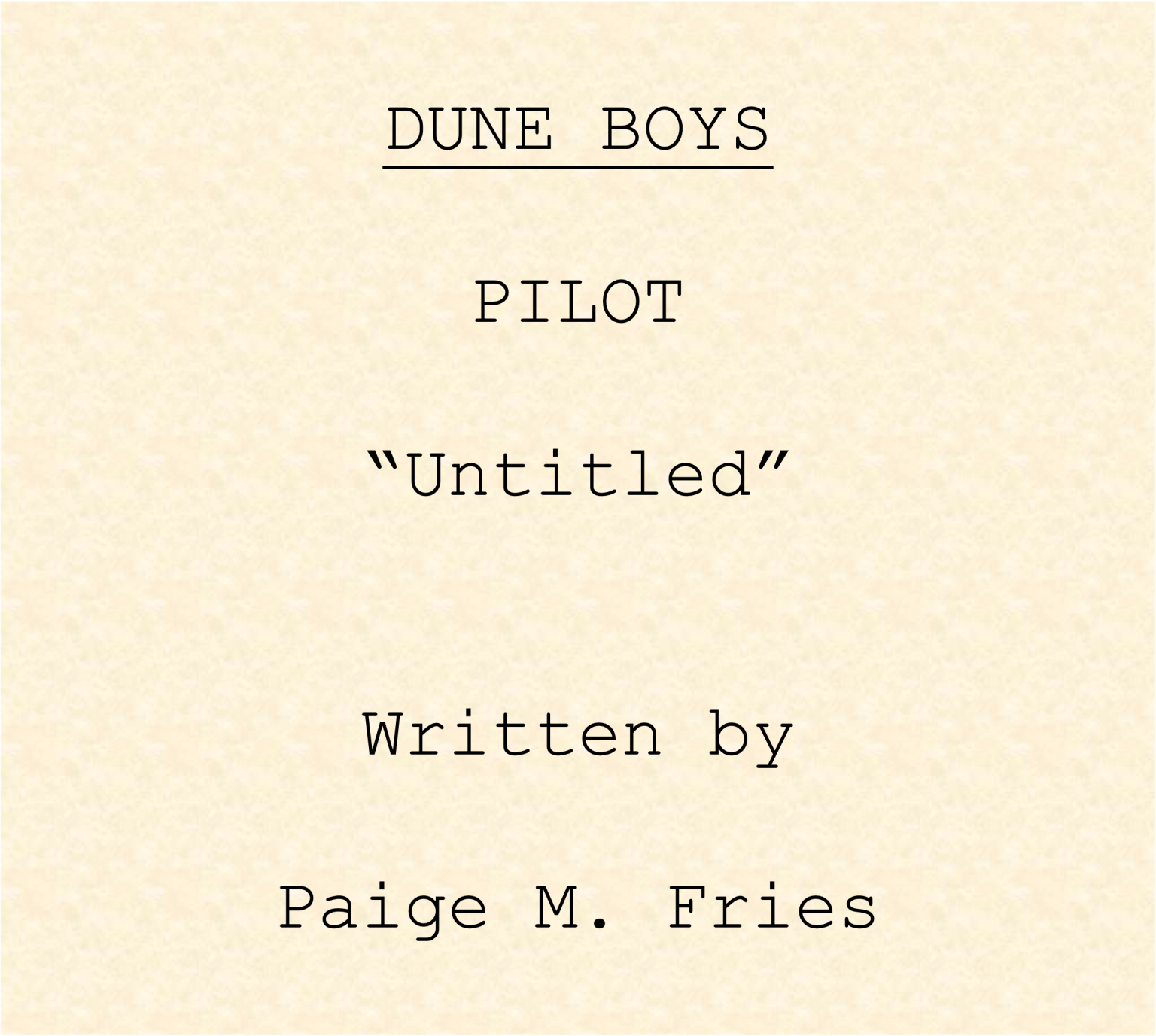 Dune Boys - The Worlds of Paige M. Fries
